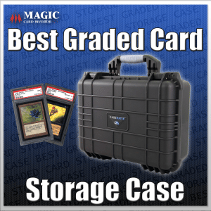 What Are The Best Graded Card Storage Cases For Your MTG Collection?