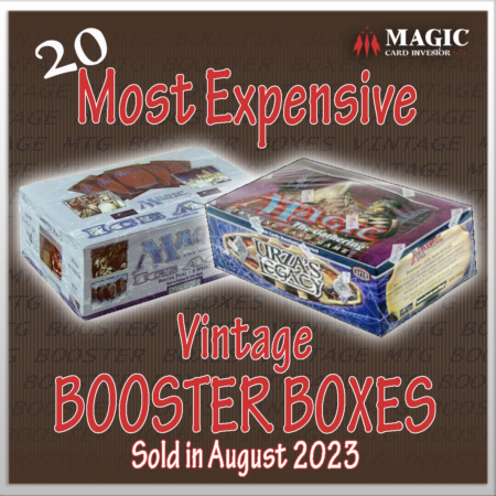 20 Most Expensive Vintage MTG Booster Boxes Sold: August 2023